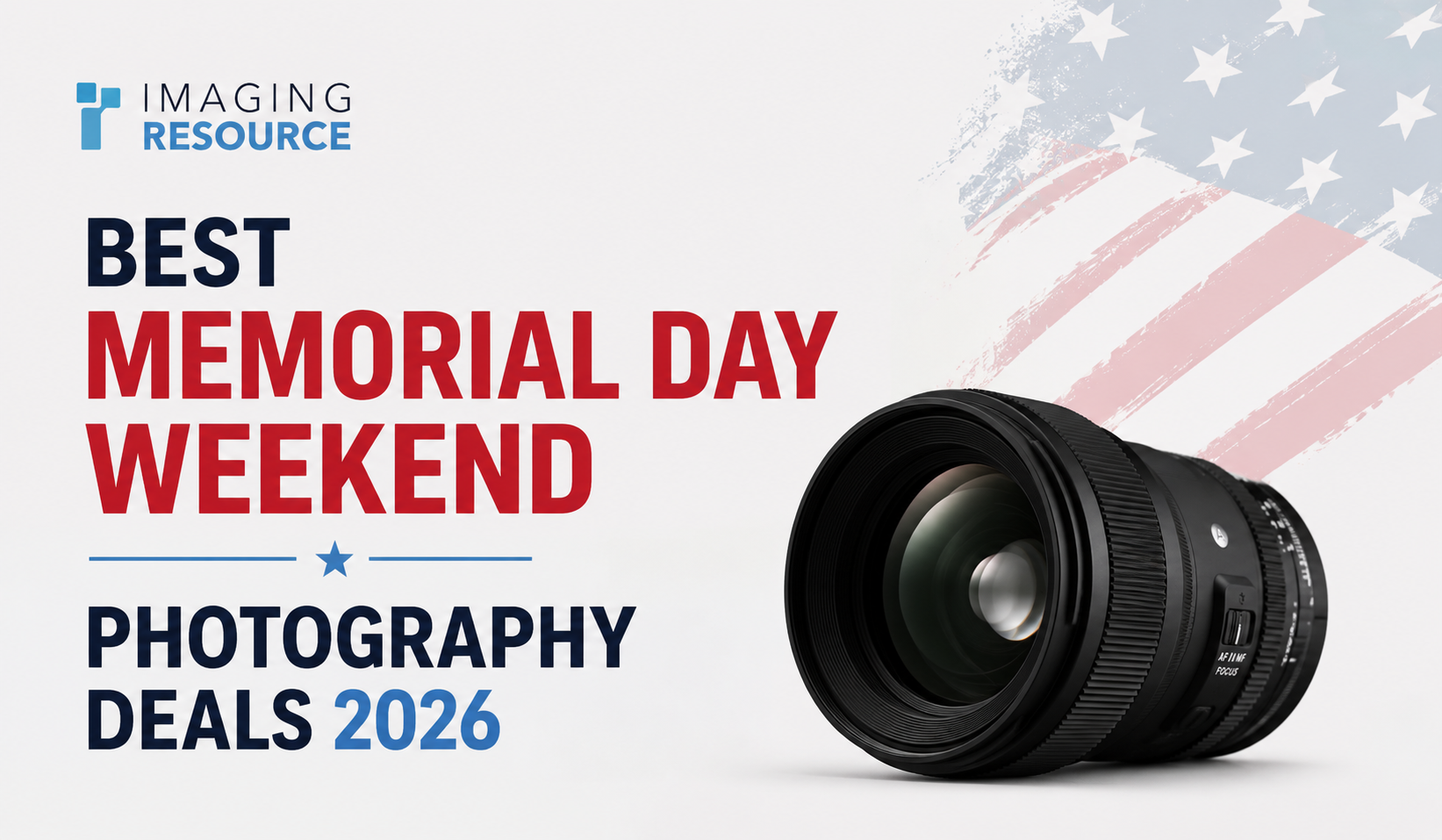 Best Memorial Day Weekend Photography Deals 2026 - Imaging Resource